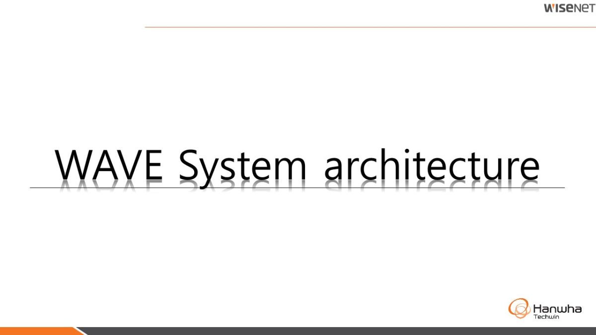 Wisenet WAVE User Guide - DVRCMS.Com